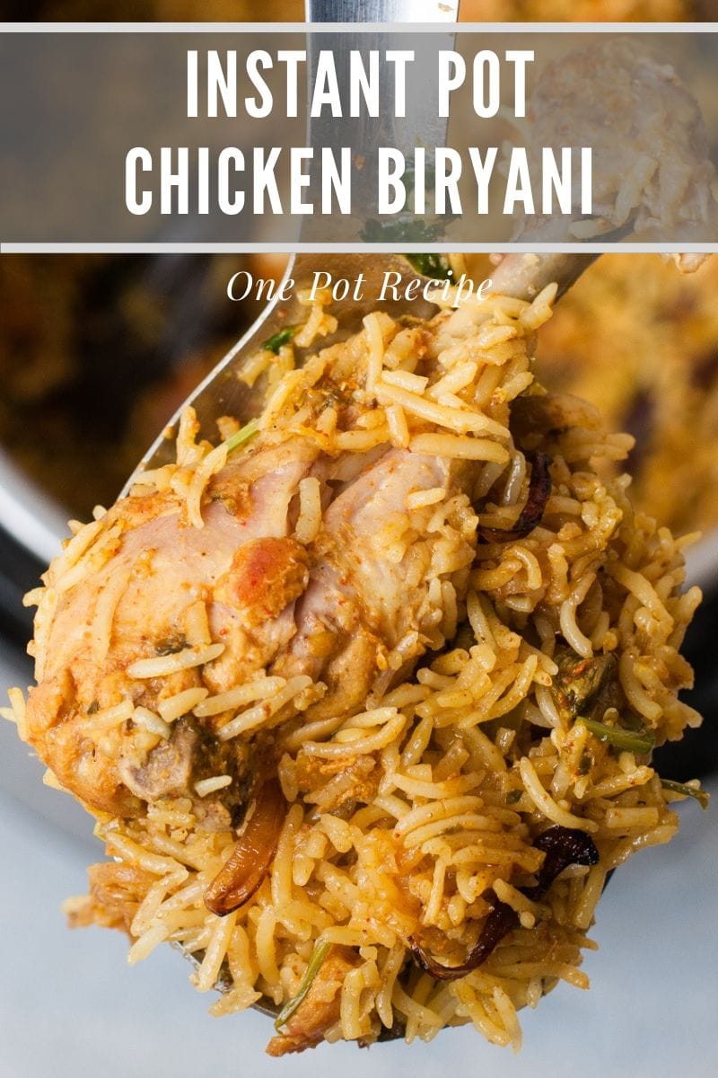 How to make Chicken Biryani in Instant Pot - One Pot Indian Rice recipe